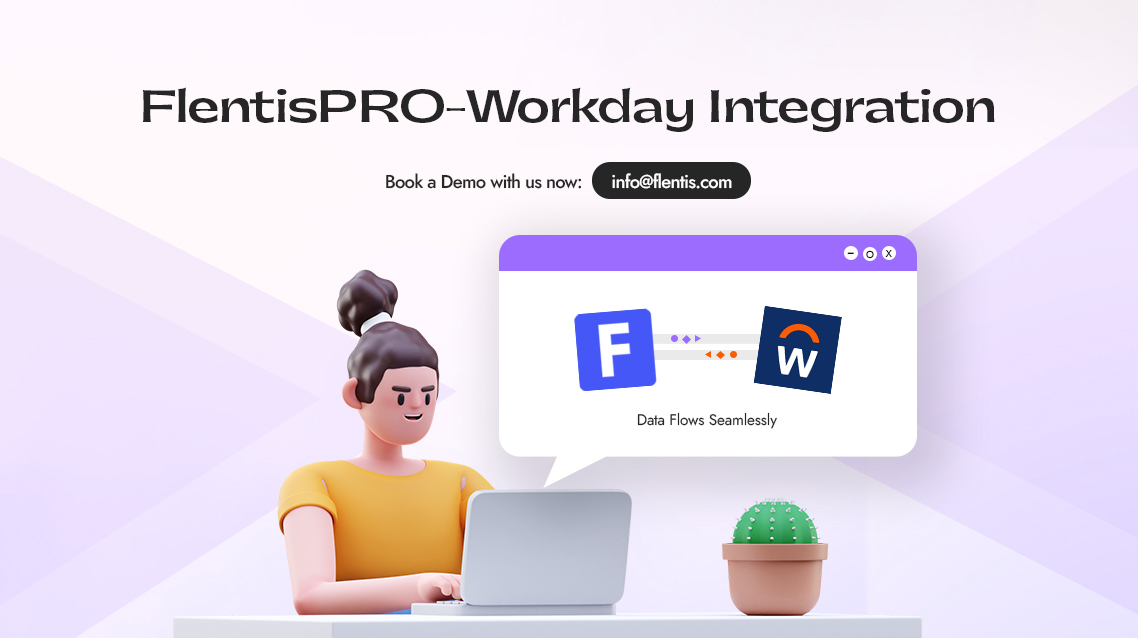 Seamless FlentisPRO VMS Integration with Workday